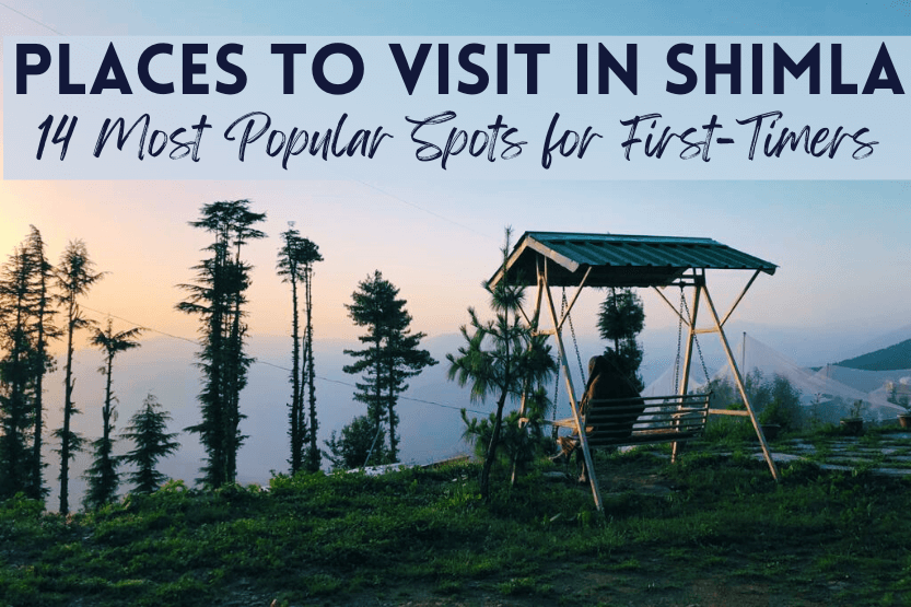 14 Places to Visit in Shimla for First-Timers - From Here to India